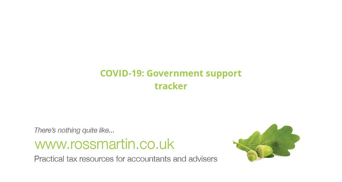 COVID-19: Government support tracker - www.rossmartin.co.uk